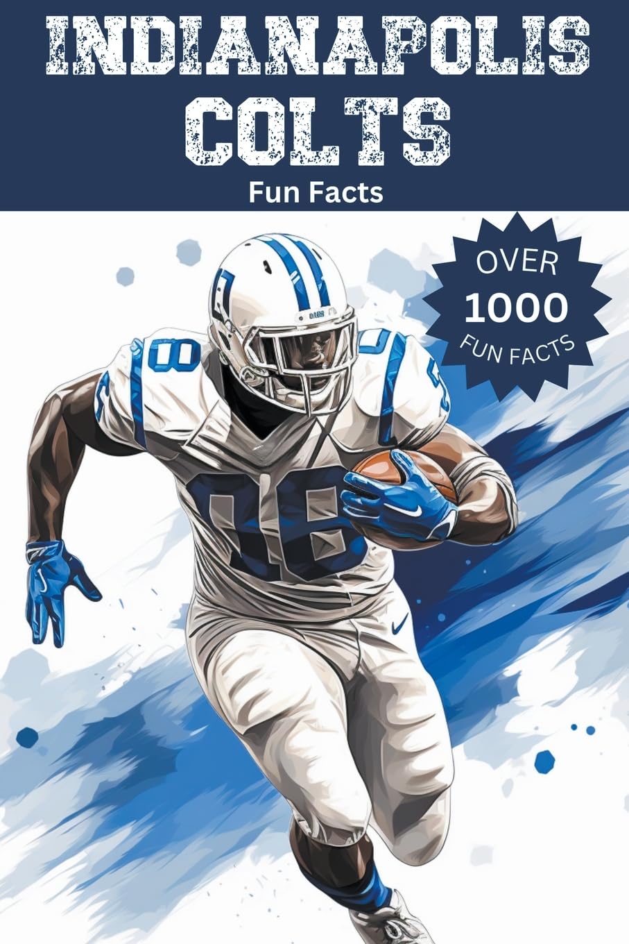 Indianapolis Colts Fun Facts by Trivia Ape | Goodreads