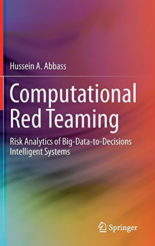 Computational Red Teaming: Risk Analytics of Big-Data-to-Decisions ...