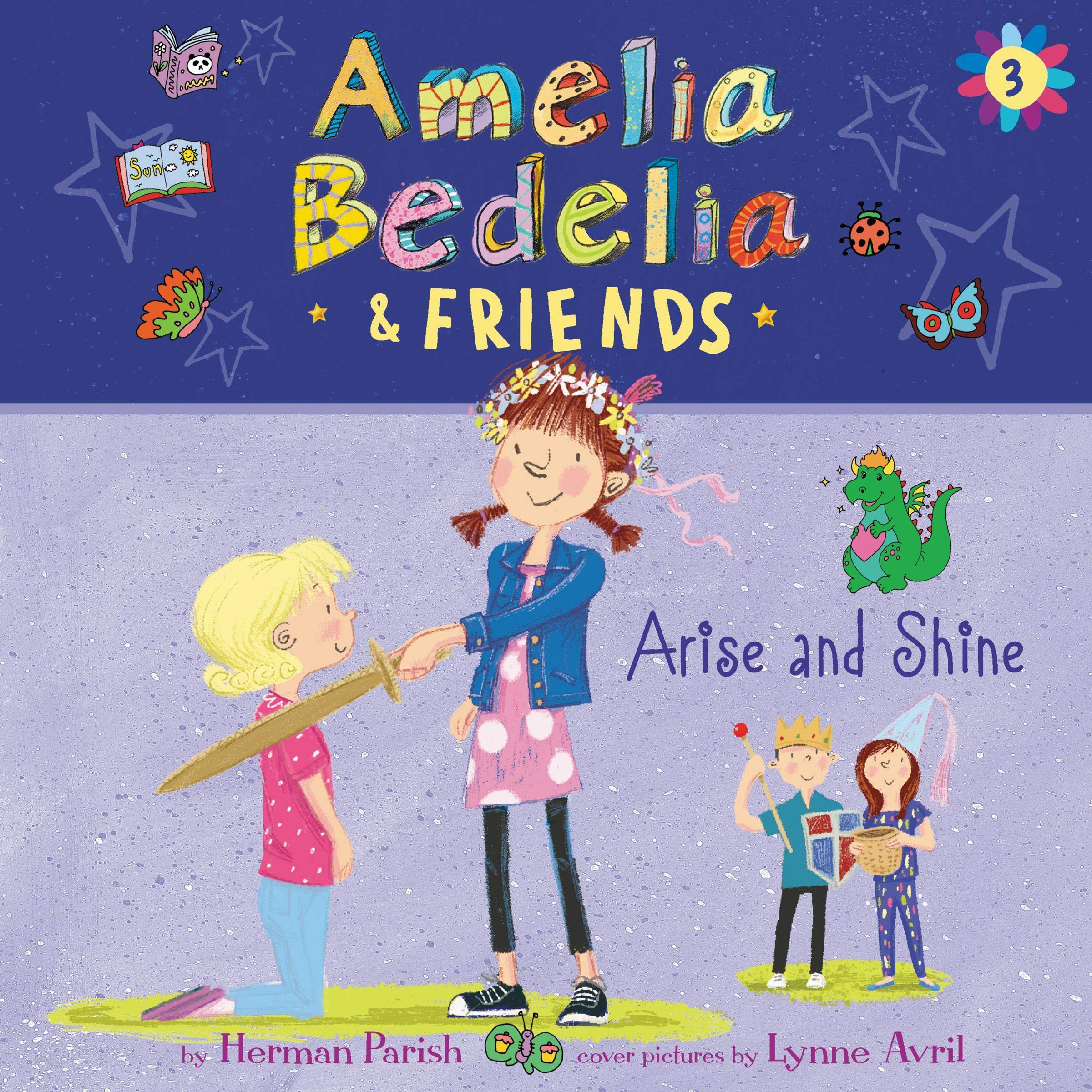 Amelia Bedelia & Friends: Arise and Shine Una: Amelia Bedelia & Friends ...