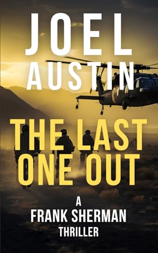 The Last One Out (Frank Sherman #5) by Joel Austin | Goodreads
