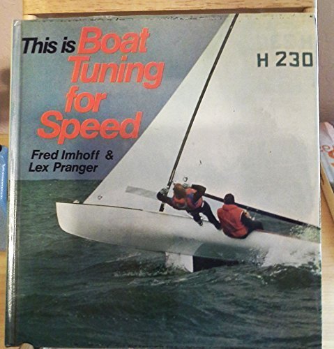 This Is Boat Tuning for Speed by Fred Imhoff by Fred Imhoff | Goodreads