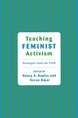 Teaching Feminist Activism: Strategies from the Field by Nancy A ...