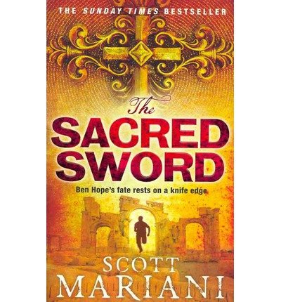 [(The Sacred Sword)] [Author: Scott Mariani] published on by Scott ...