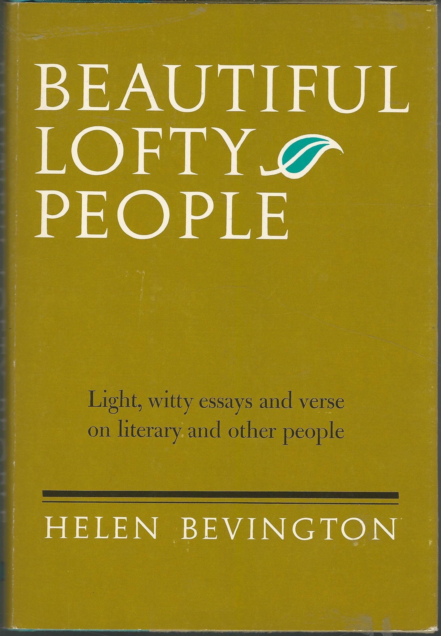 Beautiful lofty people by Helen (Smith) Bevington | Goodreads