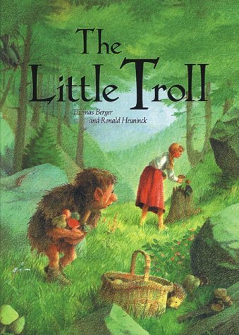 The Little Troll by Thomas Berger (1995-11-05) by Thomas Berger | Goodreads