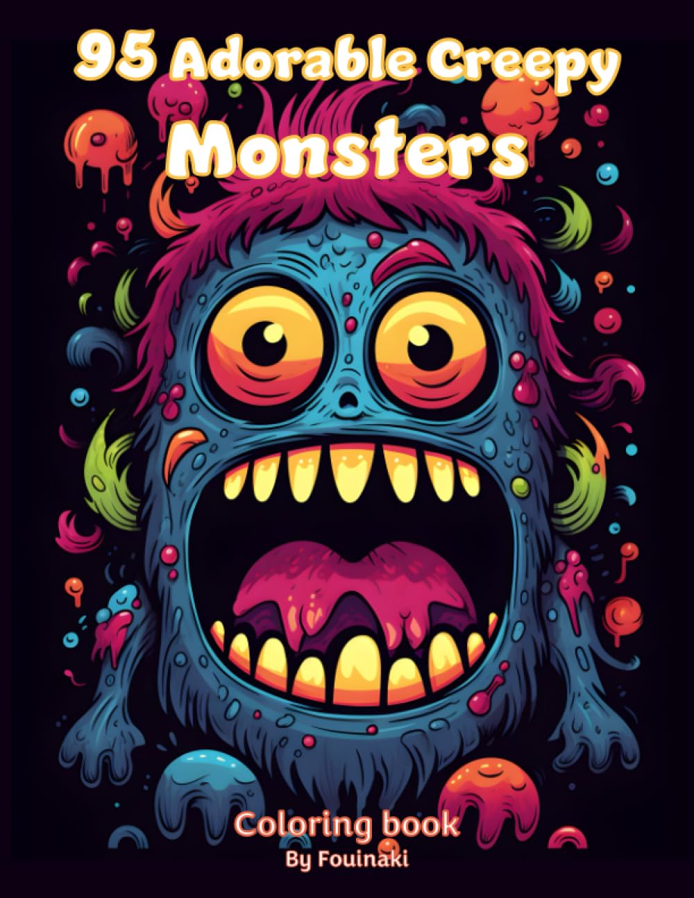 Adorable Creepy Monsters coloring book: Coloring pages for adults and ...