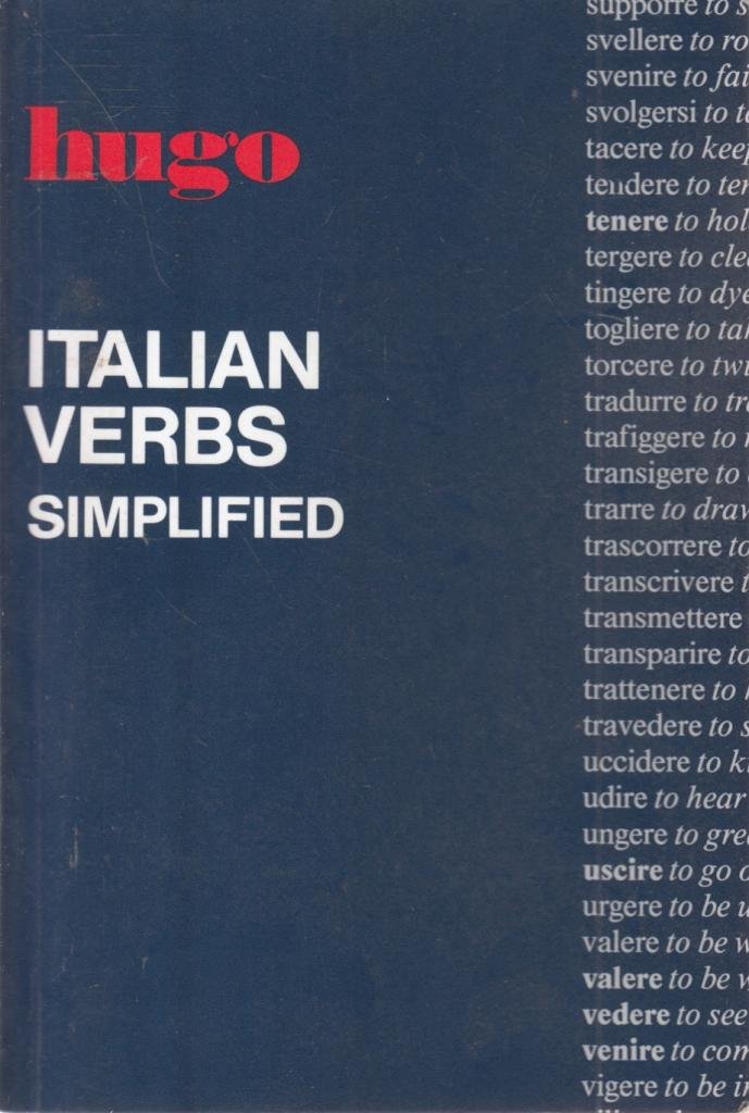Italian Verbs Simplified by Hugo's Language Institute | Goodreads