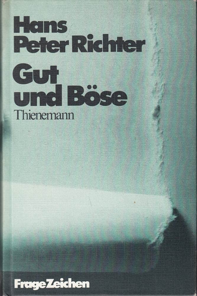 Gut und Böse. Sittliches Verhalten in der Massengesellschaft. by Hans ...