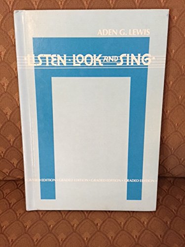 Listen Look And Sing Graded Edition Blue by Aden G Lewis | Goodreads