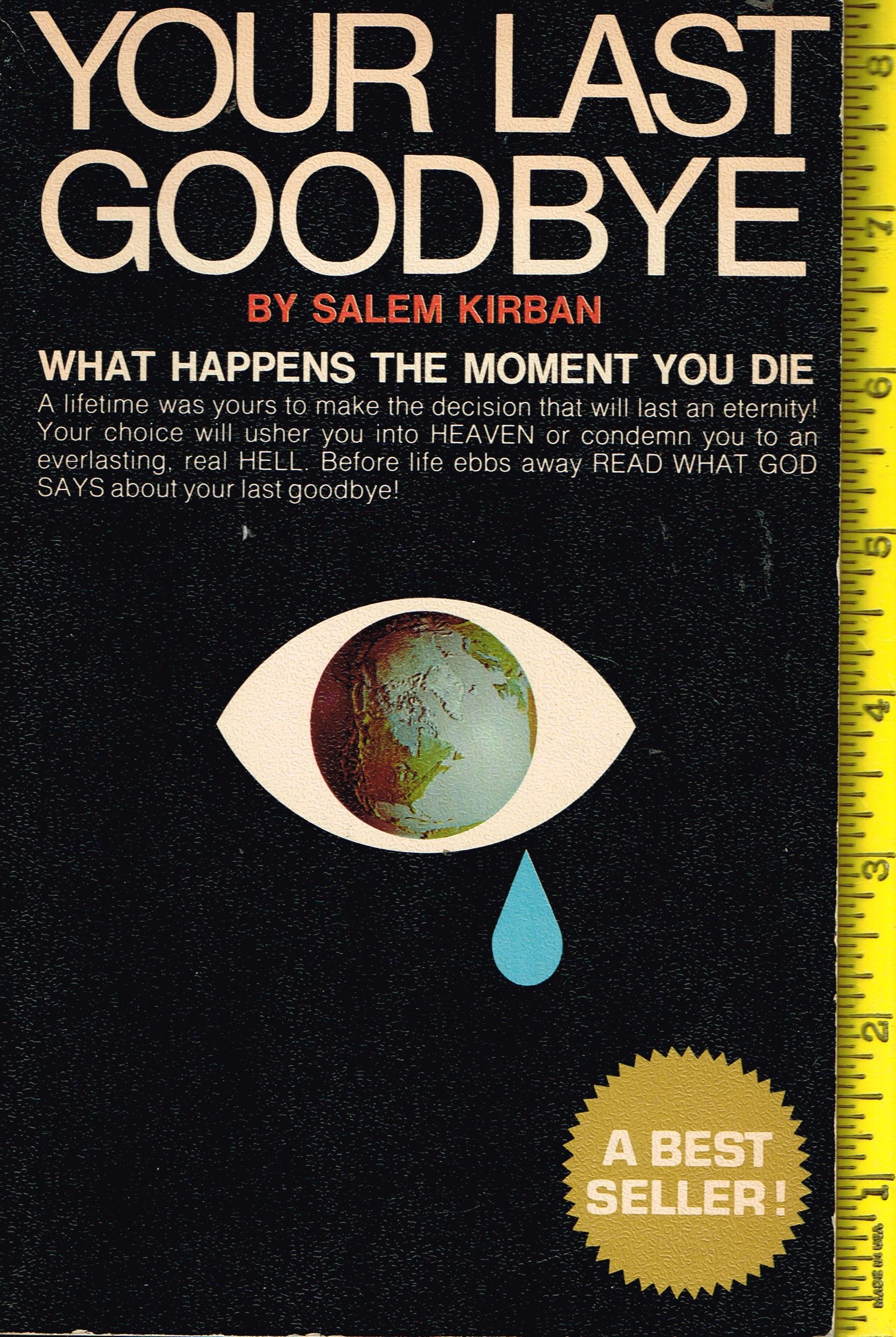 Your Last Goodbye by Salem Kirban | Goodreads