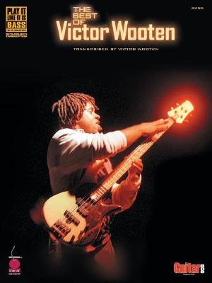The Best of Victor Wooten: Transcribed by Victor Wooten [BEST OF VICTOR ...