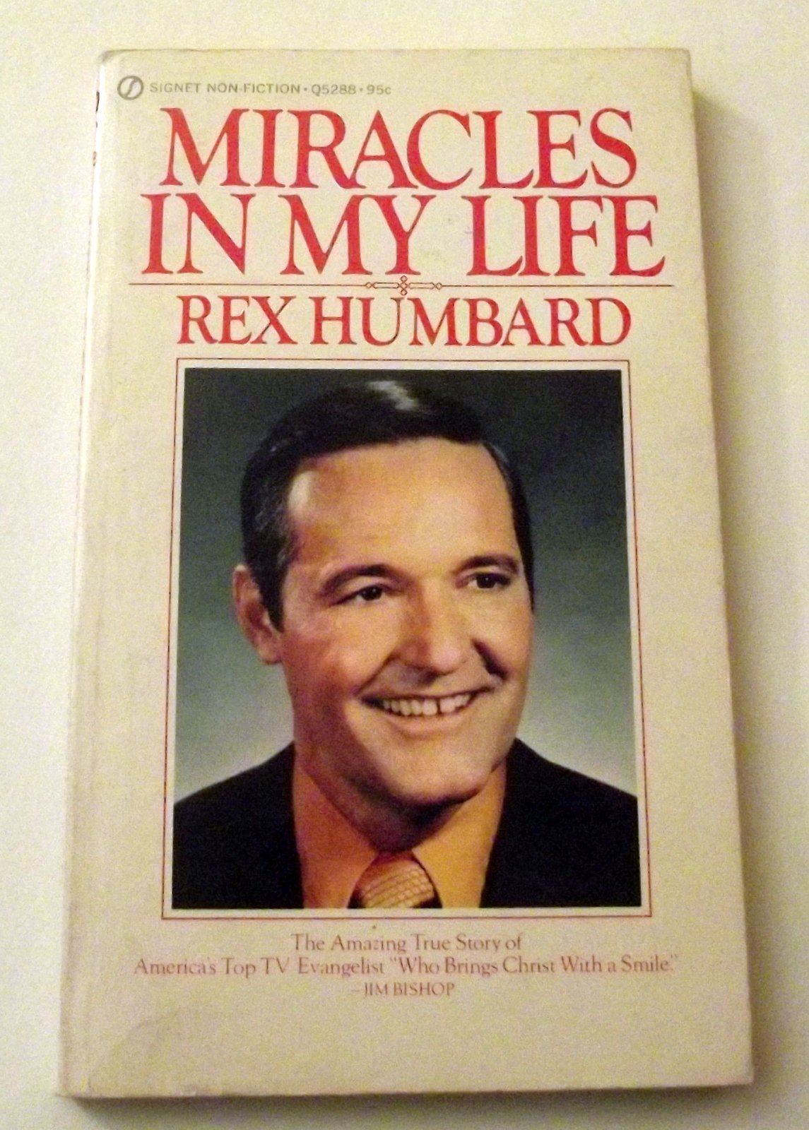 Miracles in my life;: Rex Humbard's own story by Rex Humbard | Goodreads