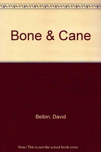 Bone & Cane by David Belbin (2012-02-01) by David Belbin | Goodreads
