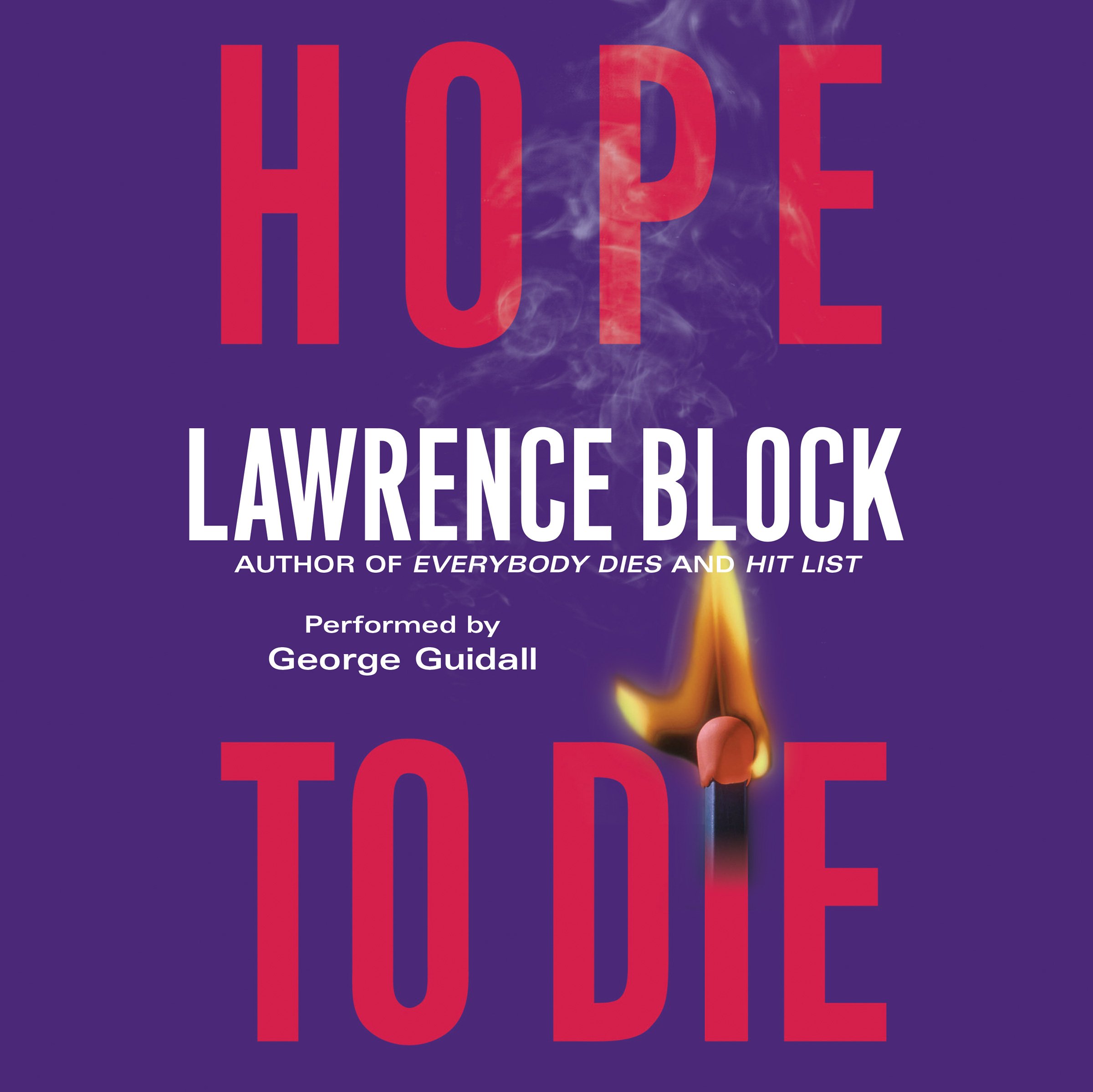 Hope to Die by Lawrence Block | Goodreads