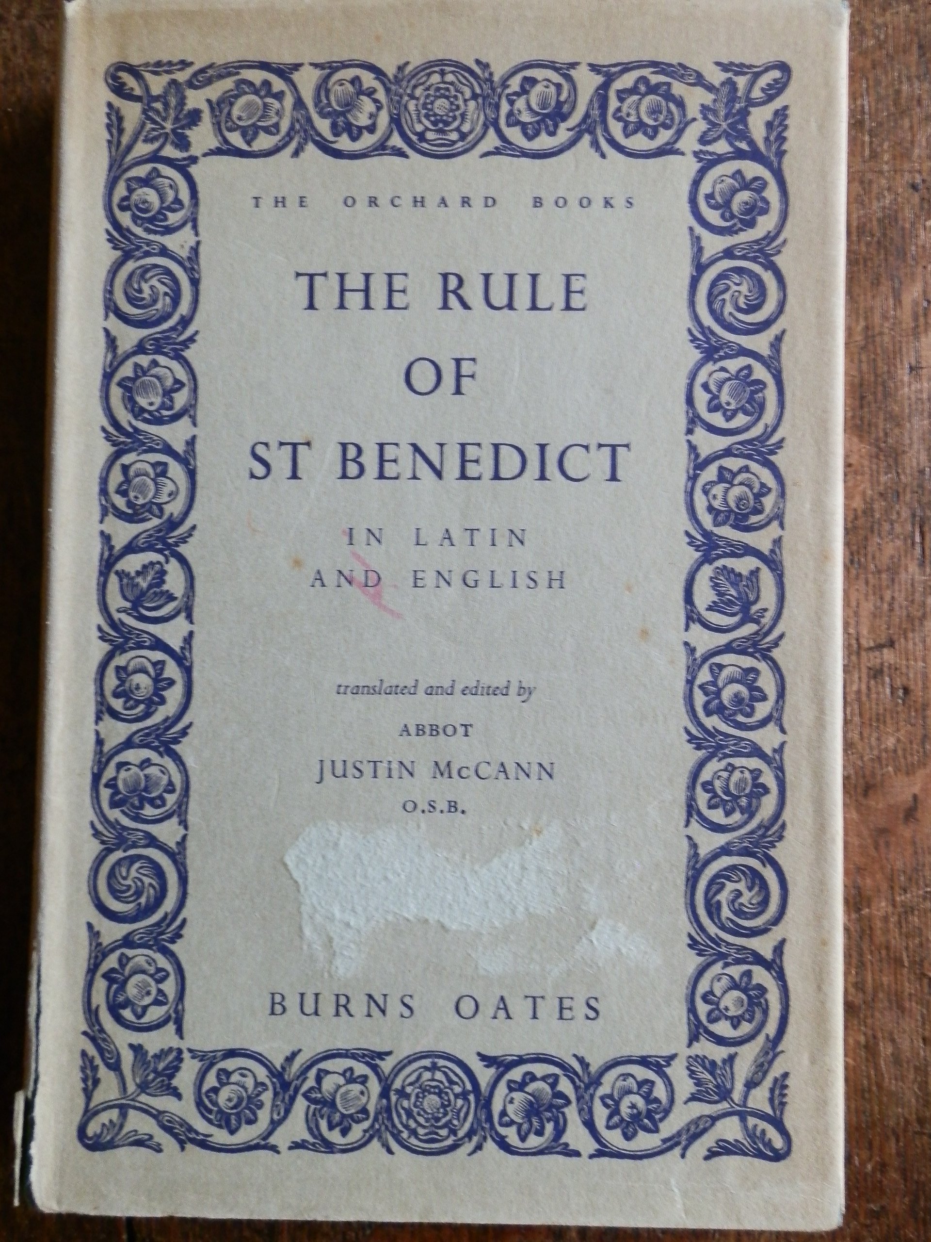 The Rule of Saint Benedict in Latin and English. Edited & translated by ...