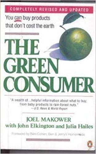 The Green Consumer by Joel Makower | Goodreads
