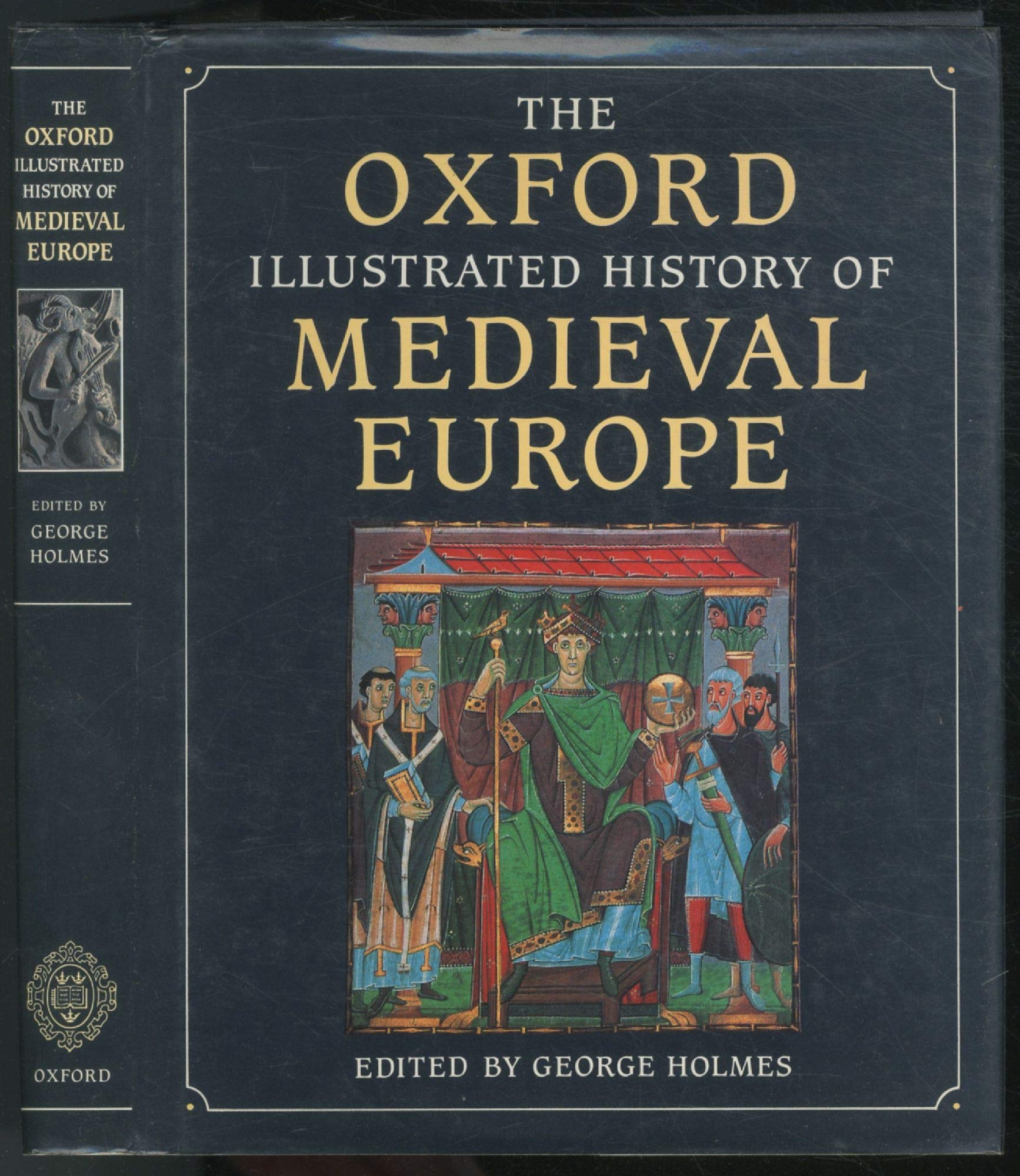 The Oxford Illustrated History of Medieval Europe by George Holmes ...