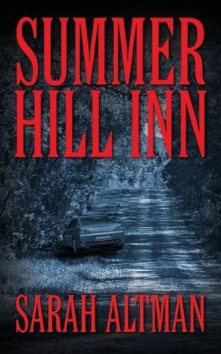 Summer Hill lnn by Sarah Altman (2015-07-15) by Sarah Altman | Goodreads