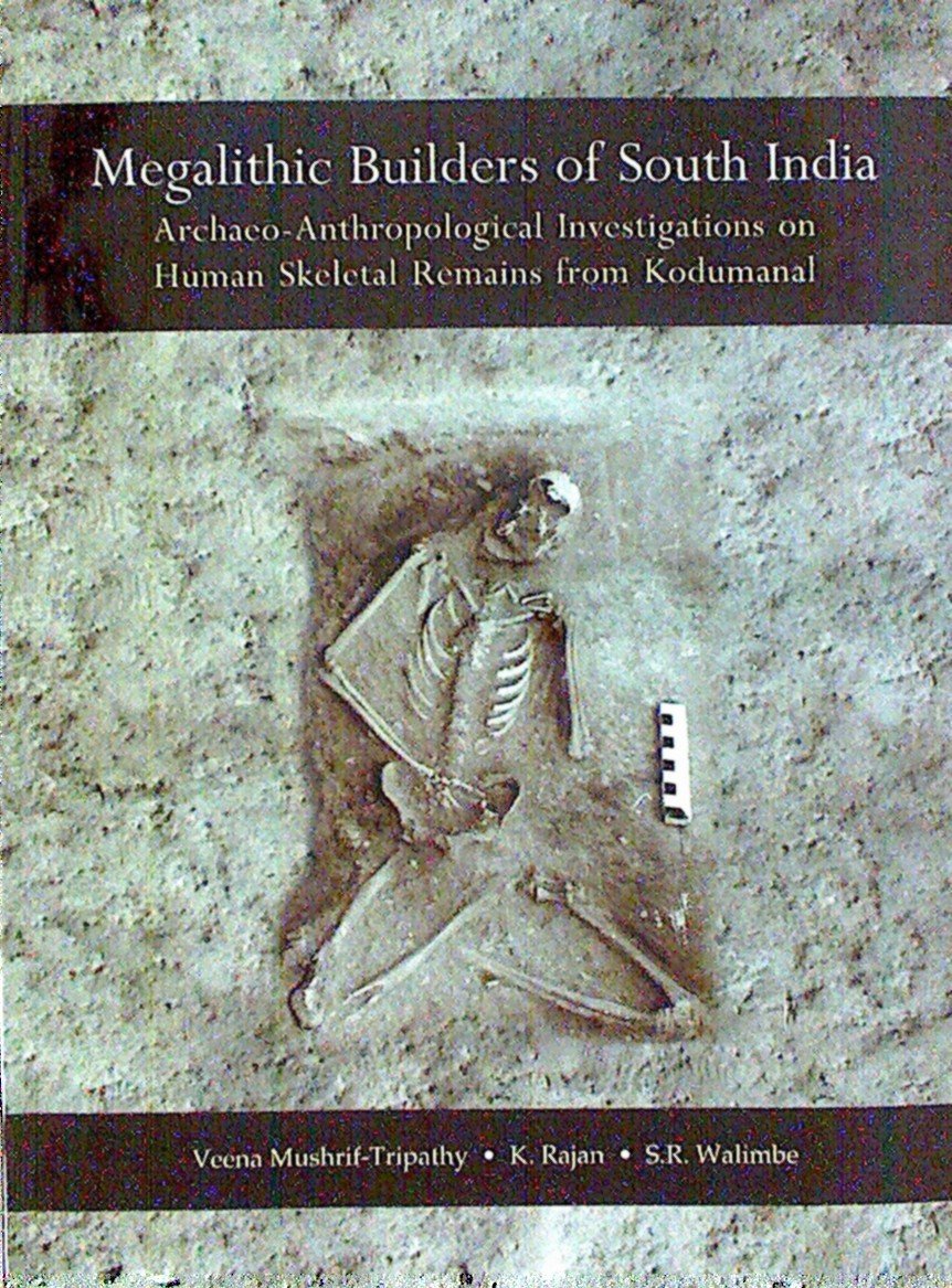 Megalithic Builders of South India: Archaeo-Anthropological ...