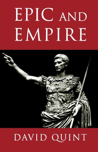 Epic and Empire: Politics and Generic Form from Virgil to Milton ...