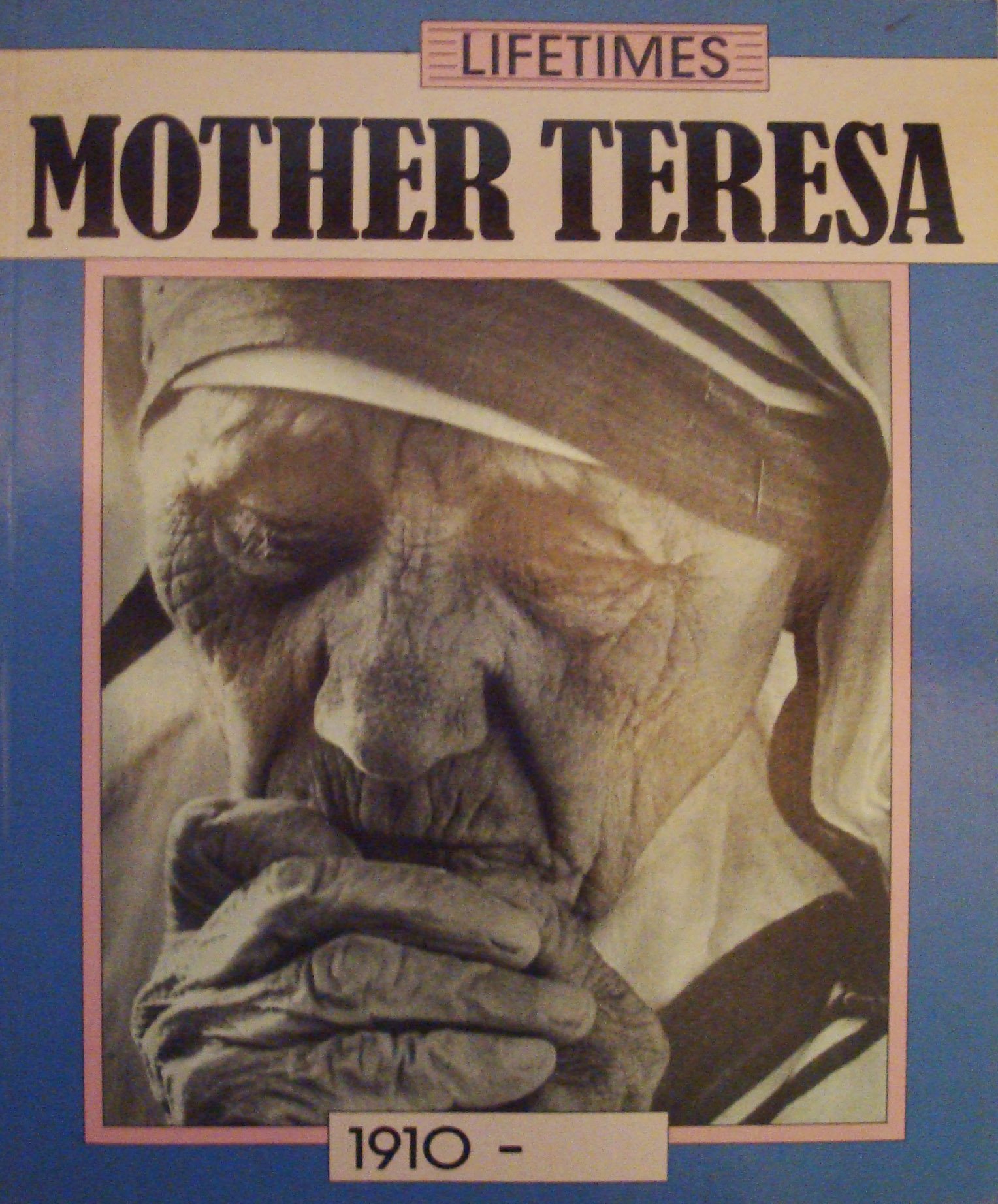 Mother Teresa (Lifetimes Paperbacks) by Richard L. Tames | Goodreads