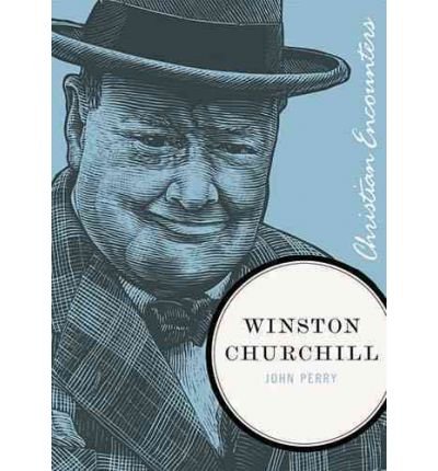 Winston Churchill by John Perry | Goodreads