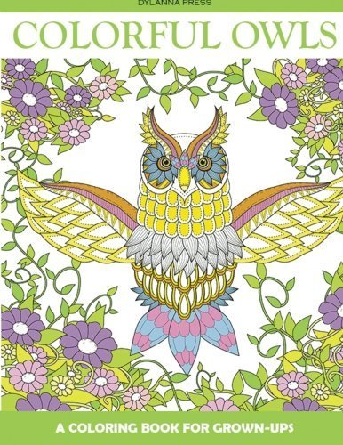 Colorful Owls Adult Coloring Book: A Coloring Book for Grown-Ups (Adult ...