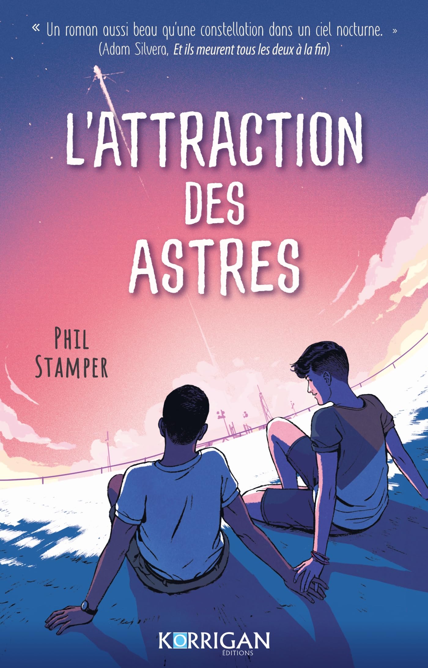 L'attraction des astres by Phil Stamper | Goodreads