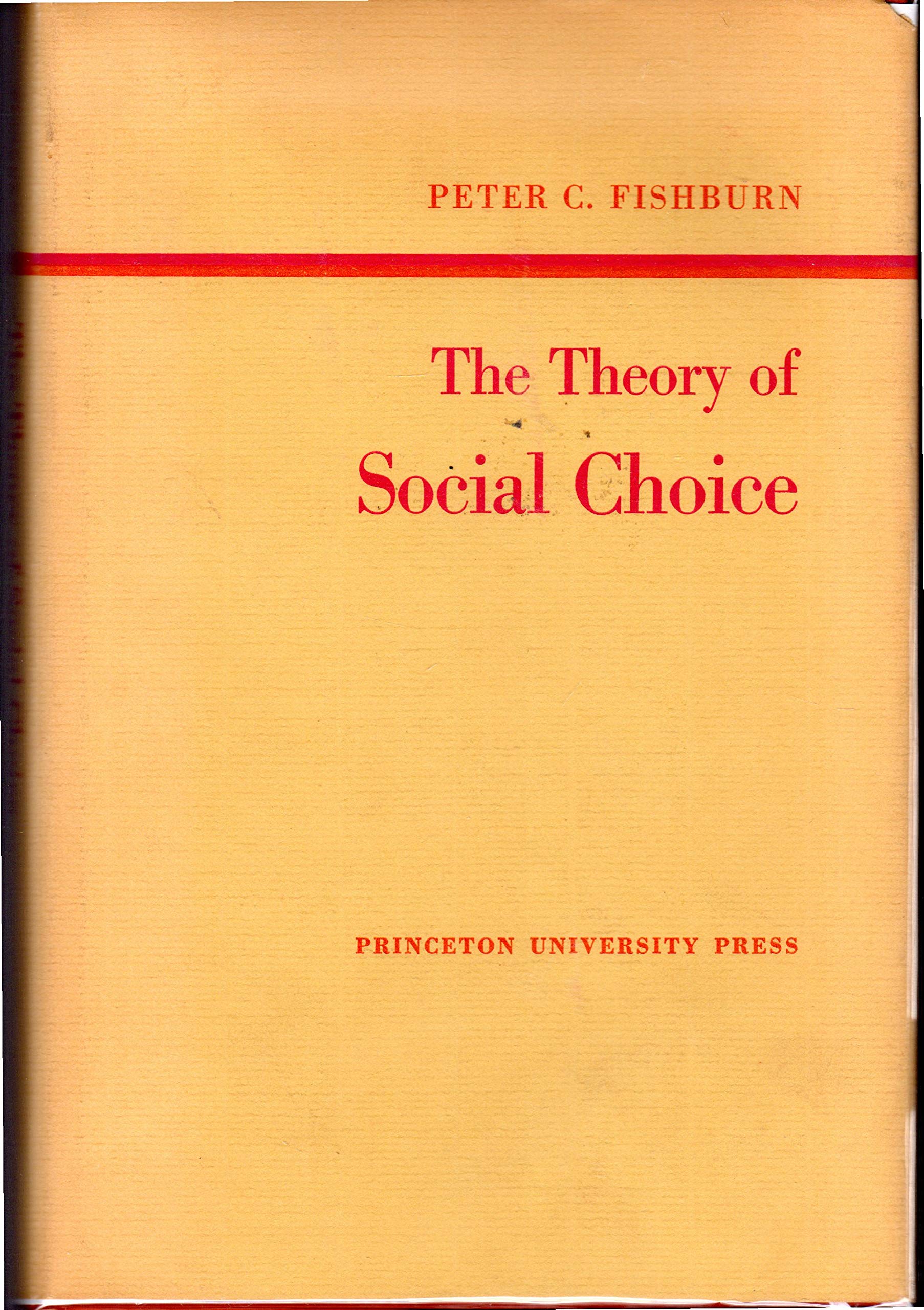 The Theory of Social Choice by Peter C. Fishburn | Goodreads