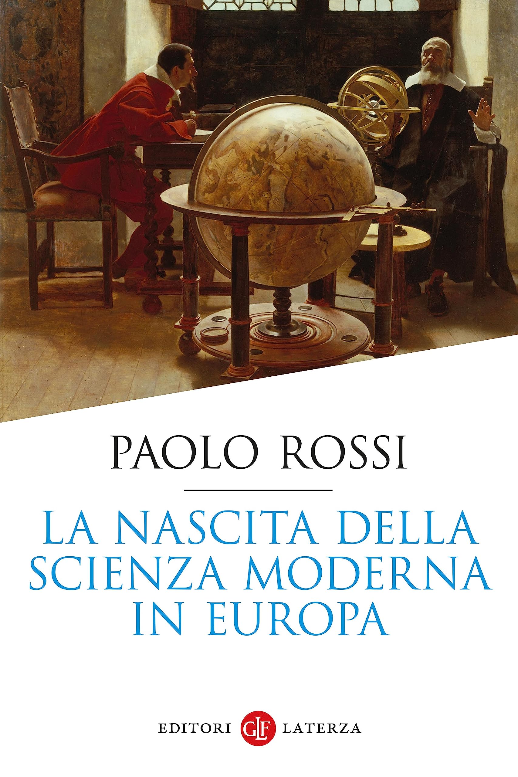 La nascita della scienza moderna in Europa by Paolo Rossi | Goodreads