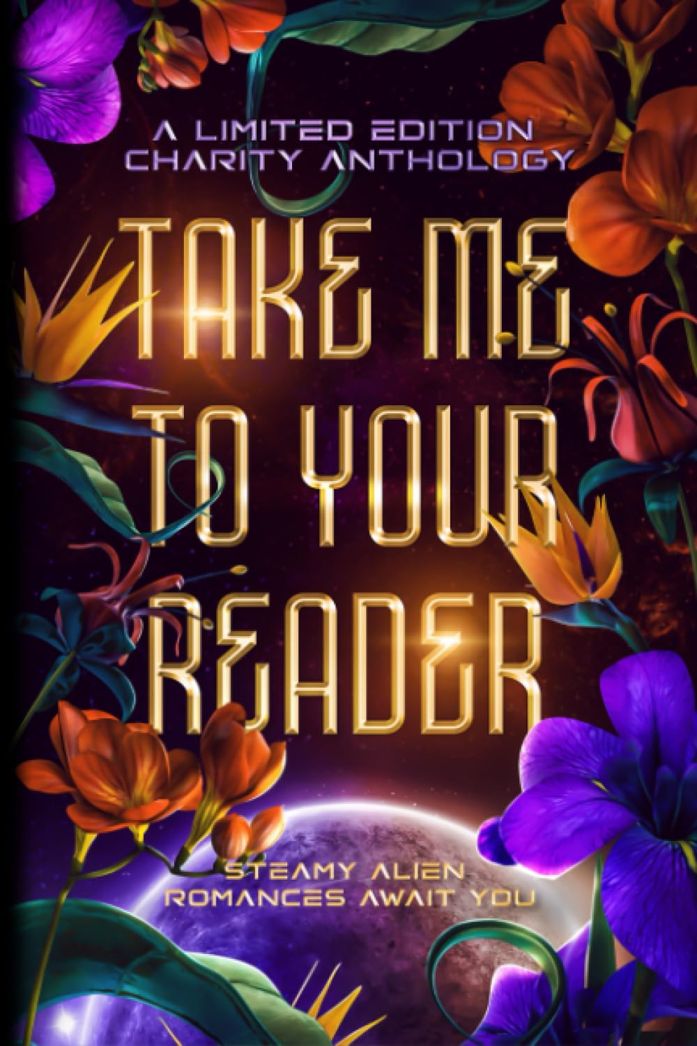 Take Me To Your Reader: A Sci-Fi Romance Anthology by M.J. Marstens ...