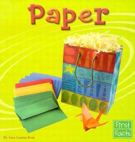 Paper (First facts) by Sara Louise Kras | Goodreads