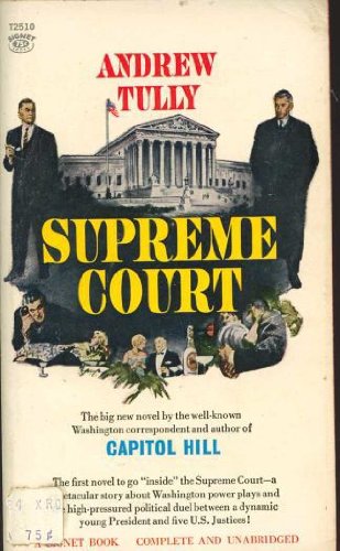 The Supreme Court of the U.S. by Andrew Tully | Goodreads