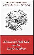 Between the High Knob and the Devil's Backbone: Stories from Southern ...