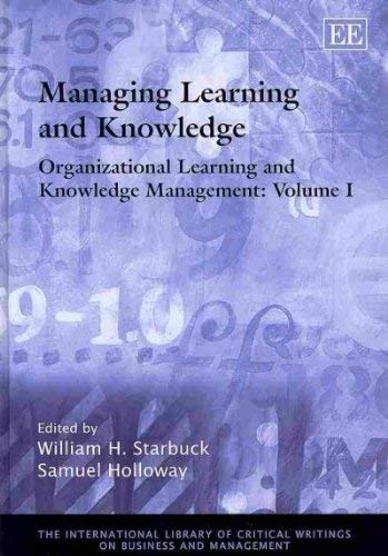 Managing Learning and Knowledge: Organizational Learning and Knowledge ...
