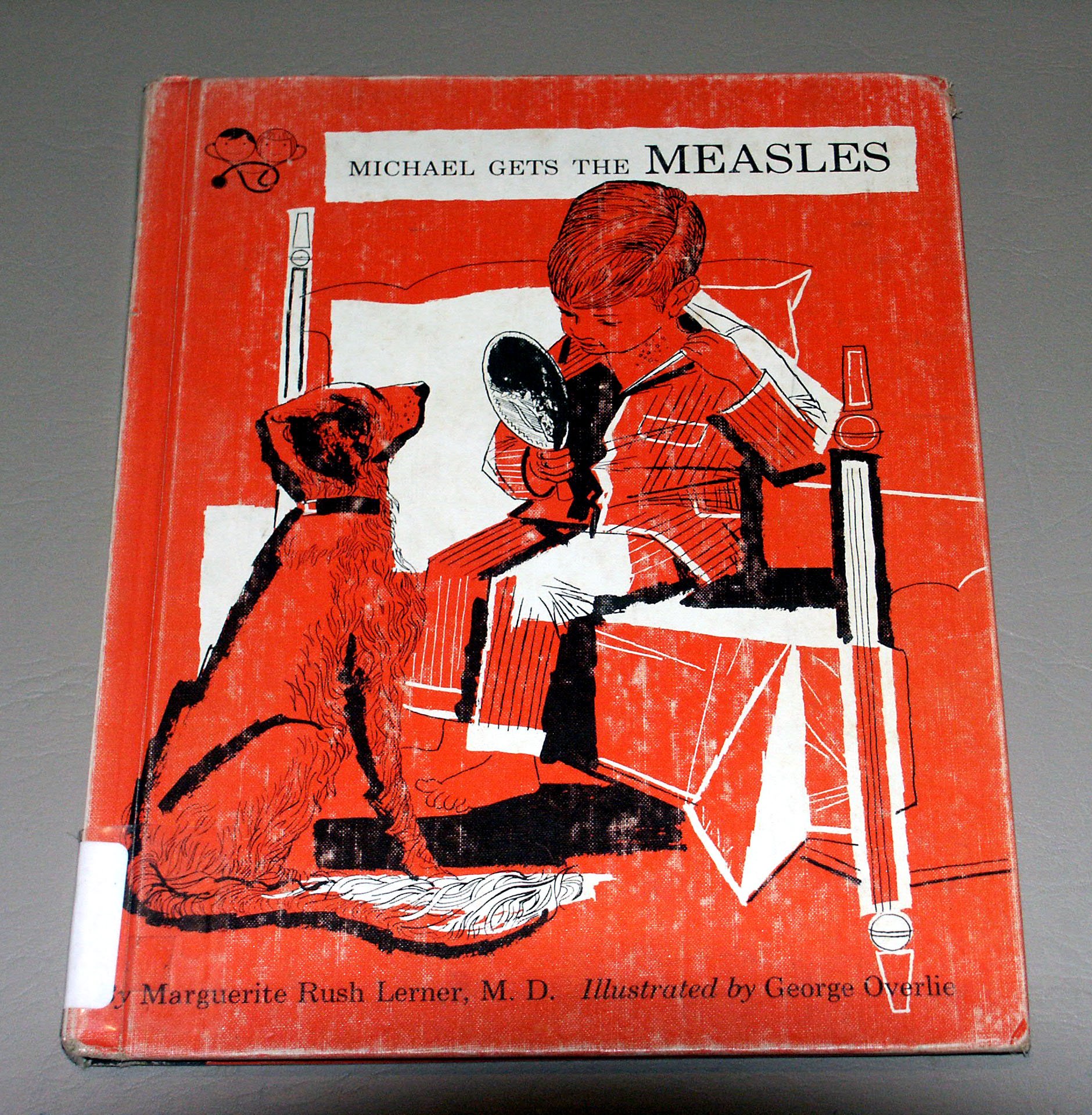 Michael Gets the Measles by Marguerite Rush Lerner | Goodreads