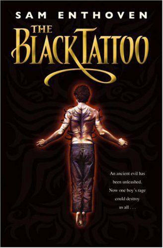 The Black Tattoo by Sam Enthoven (2006-09-07) by Sam Enthoven | Goodreads