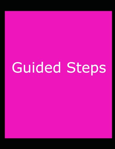Guided Steps by Helmut K McIntosh | Goodreads