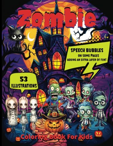 Zombie Coloring Book For Kids: Awesome 53 Illustrations full of ...