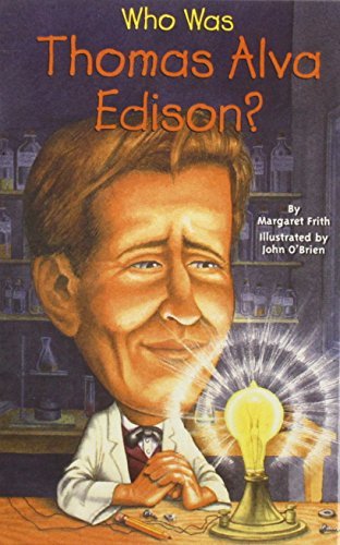 Who Was Thomas Alva Edison? by Margaret Frith by Margaret Frith | Goodreads