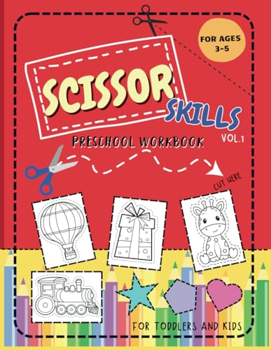 Scissor Skills Preschool Workbook for kids ages 3-5: A Fun Cutting ...