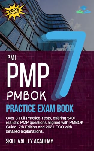 PMI PMP PMBOK 7 Practice Exam Book: Over 3 Full Practice Tests ...
