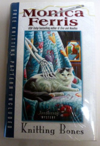 Knitting Bones With Other (Needlecraft Mysteries) by Monica Ferris ...