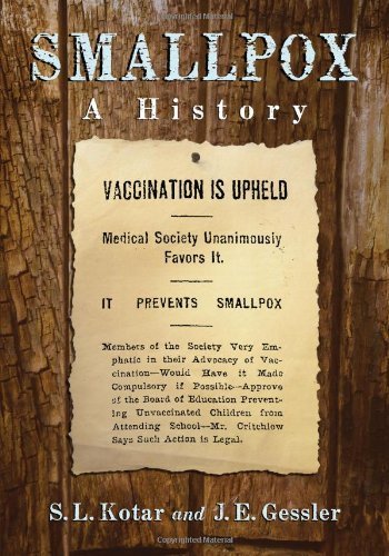 Smallpox: A History 1st Edition by S.L. Kotar, J.E. Gessler (2013 ...