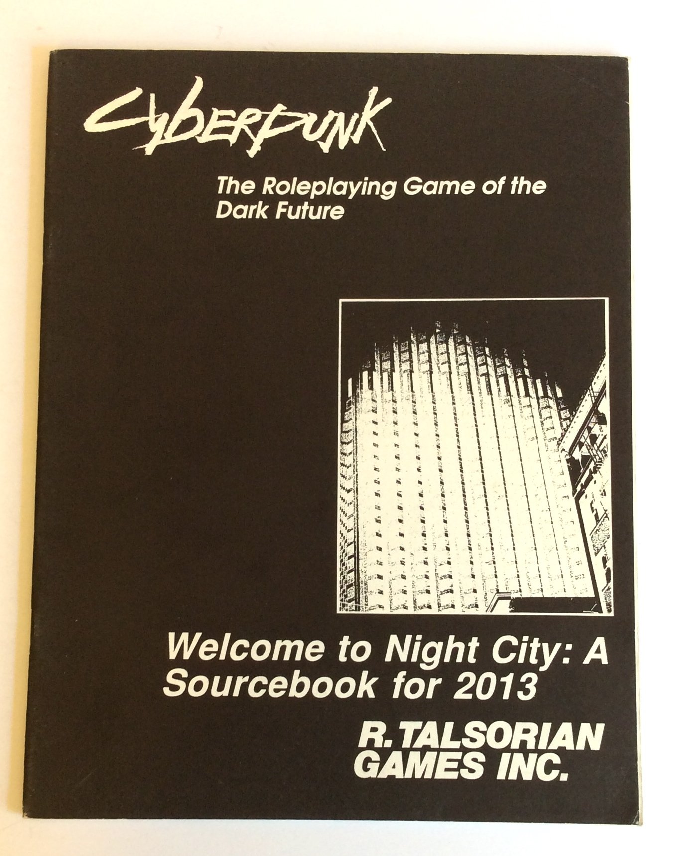 CYBERPUNK: WELCOME TO NIGHT CITY A Sourcebook for 2013 by Mike ...