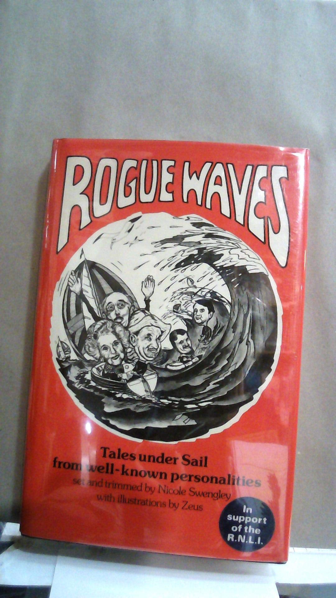 Rogue Waves Tales Under Sails from Well Known Personalities by Nicole ...