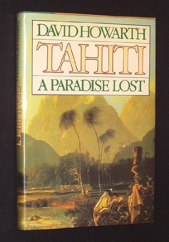 Tahiti by David Howarth | Goodreads