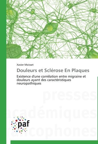 Douleurs et Scl??rose En Plaques: Existence d'une corr??lation entre ...