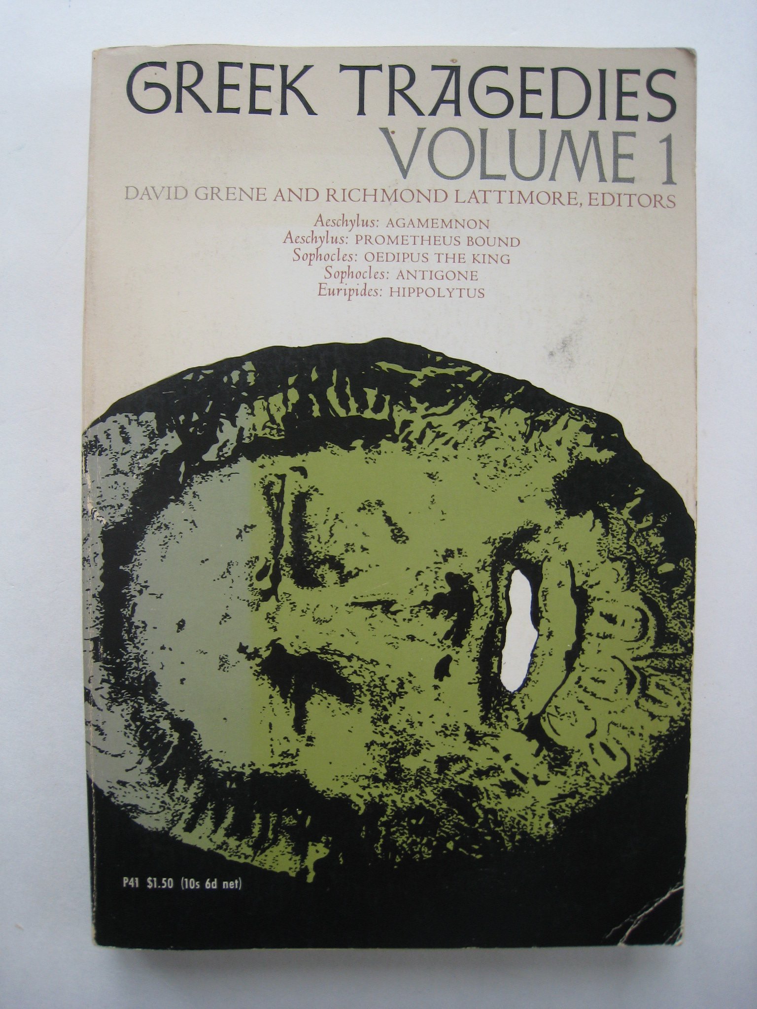 Greek Tragedies, Vol. 1: Agamemnon/Prometheus Bound/Oedipus the King ...