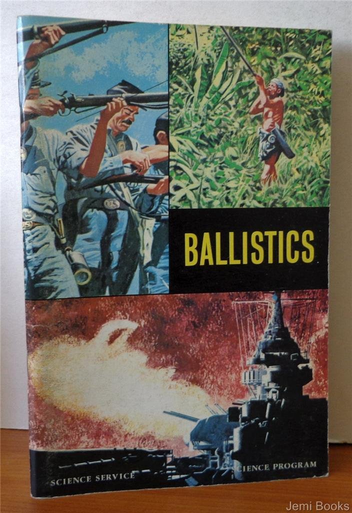 Ballistics: Science Program by science service | Goodreads